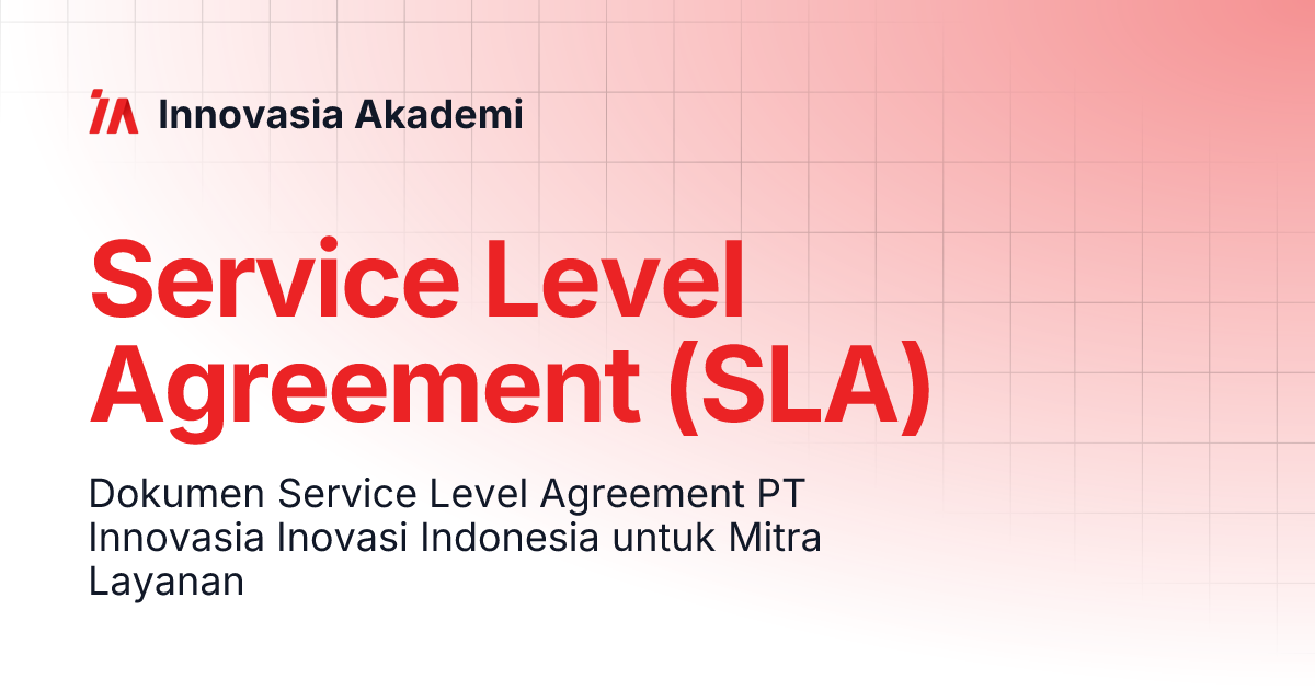 Service Level Agreement (SLA) | Innovasia Akademi